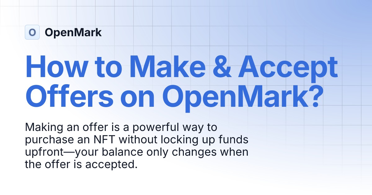 How to Make & Accept Offers on OpenMark? | OpenMark